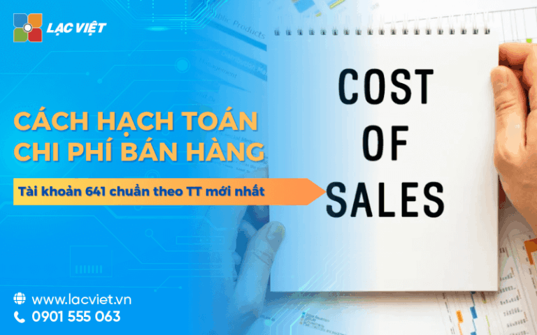 Hướng dẫn hạch toán chi phí bán hàng TK 641 chuẩn theo TT mới nhất